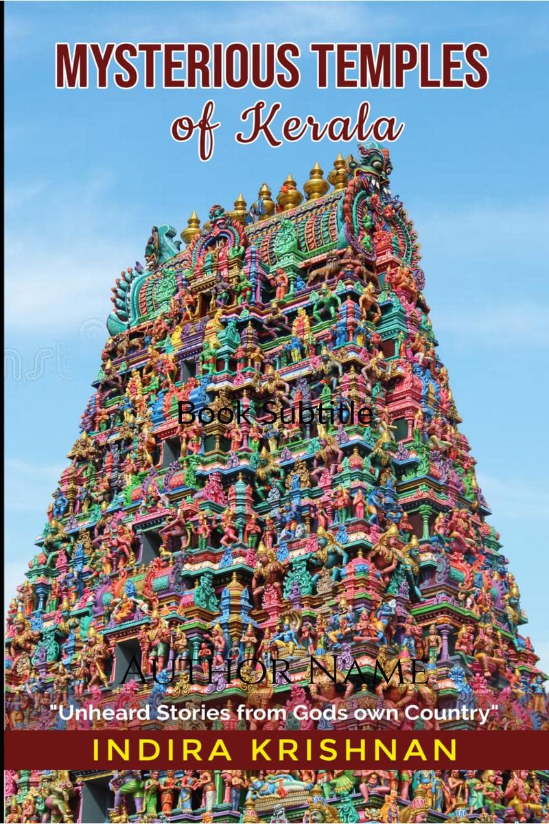 "Mysterious Temples of Kerala" : unheard stories from God's own country ...