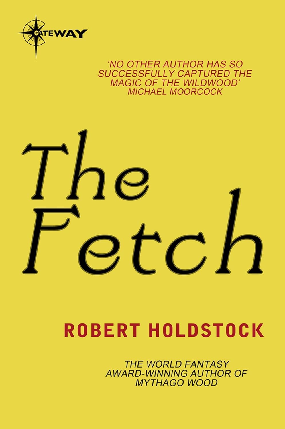 The Fetch eBook : Holdstock, Robert: Amazon.co.uk: Kindle Store