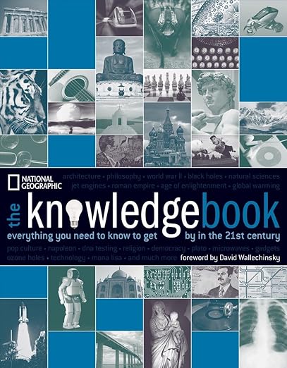 The Knowledge Book: Everything You Need to Know to Get By in the 21st ...