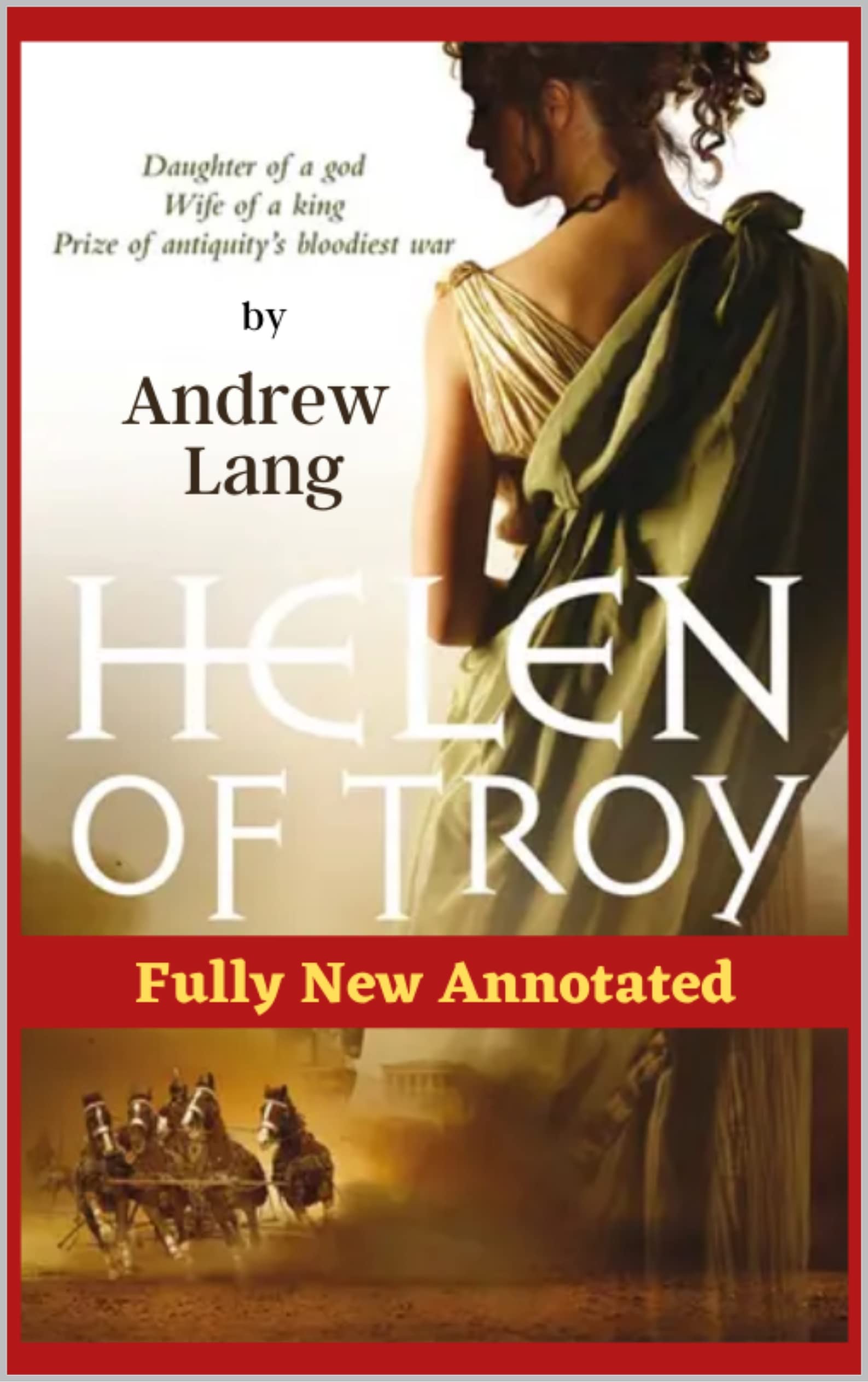 Buy Helen of Troy Annotated ( With Inclusive Illustrations) The Story ...
