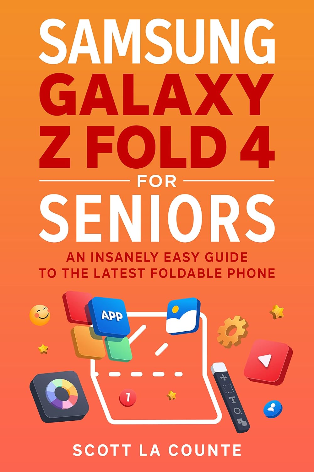 Amazon.com: Samsung Galaxy Z Fold 4 For Seniors: An Insanely Easy Guide ...