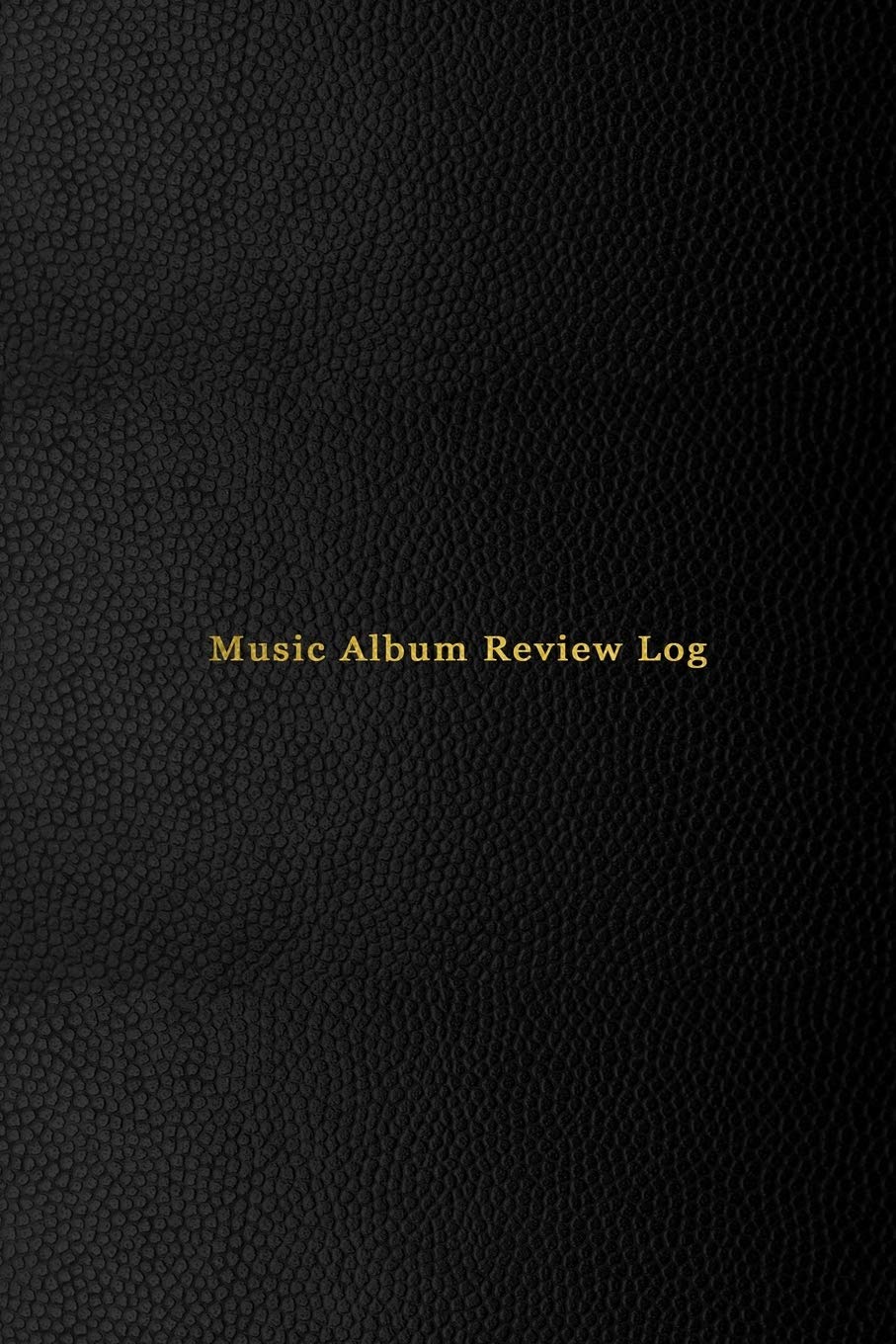 Music Album Review Log: Musical song and album rating and recording ...
