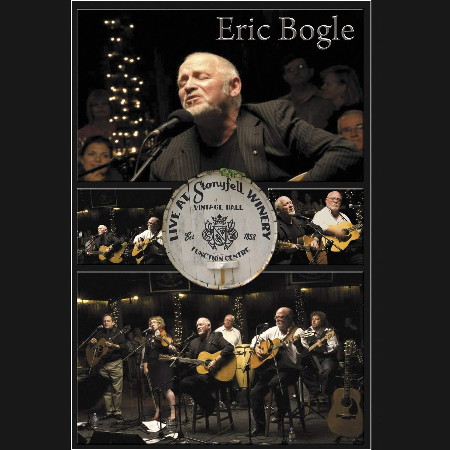 Eric Bogle - Live At Stonyfell Winery [DVD] [2009]: Amazon.co.uk: Bogle ...