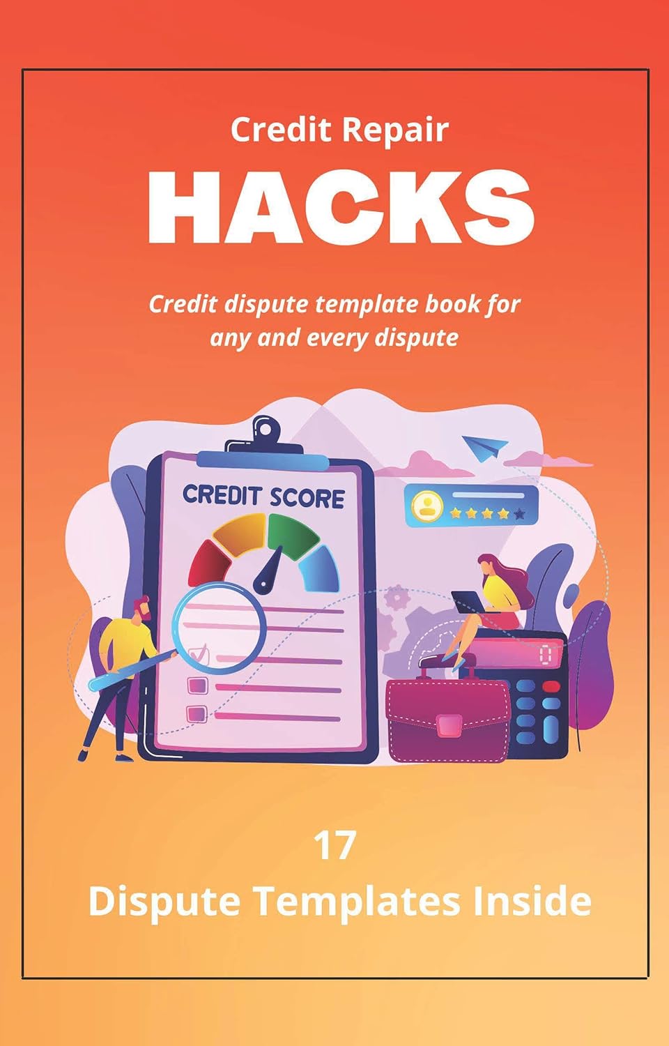 Amazon.com: Credit Repair Hacks - The Dispute letter Book for every ...