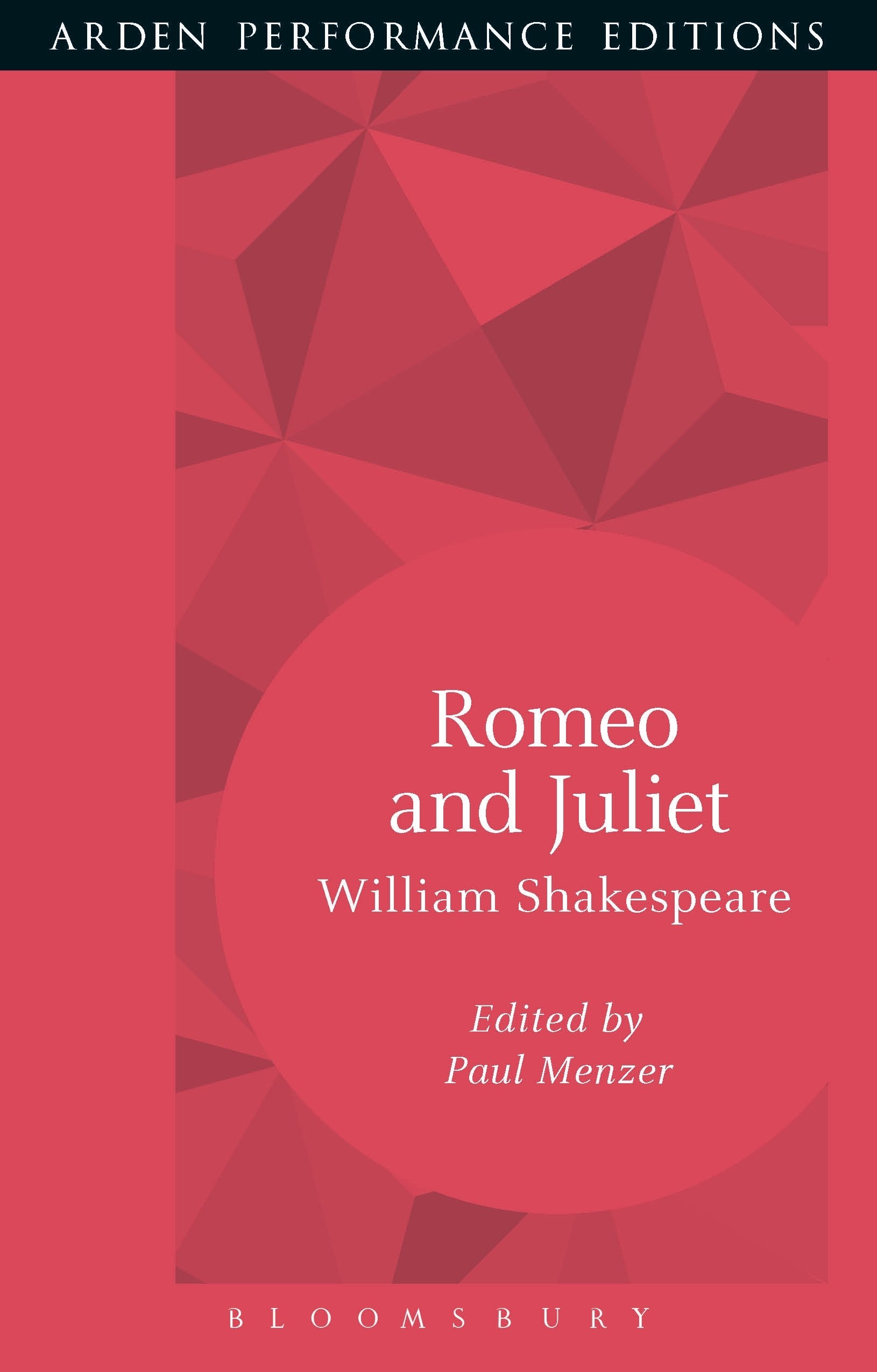 Romeo and Juliet: Arden Performance Editions: Amazon.co.uk: William ...
