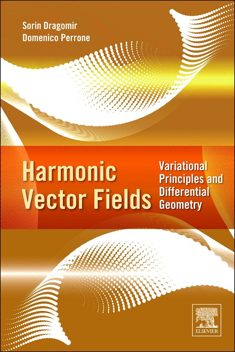 Harmonic Vector Fields: Variational Principles and Differential ...