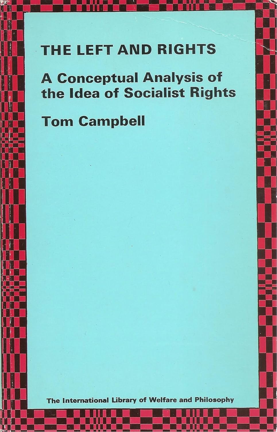 The Left and Rights: A Conceptual Analysis of the Idea of Socialist ...