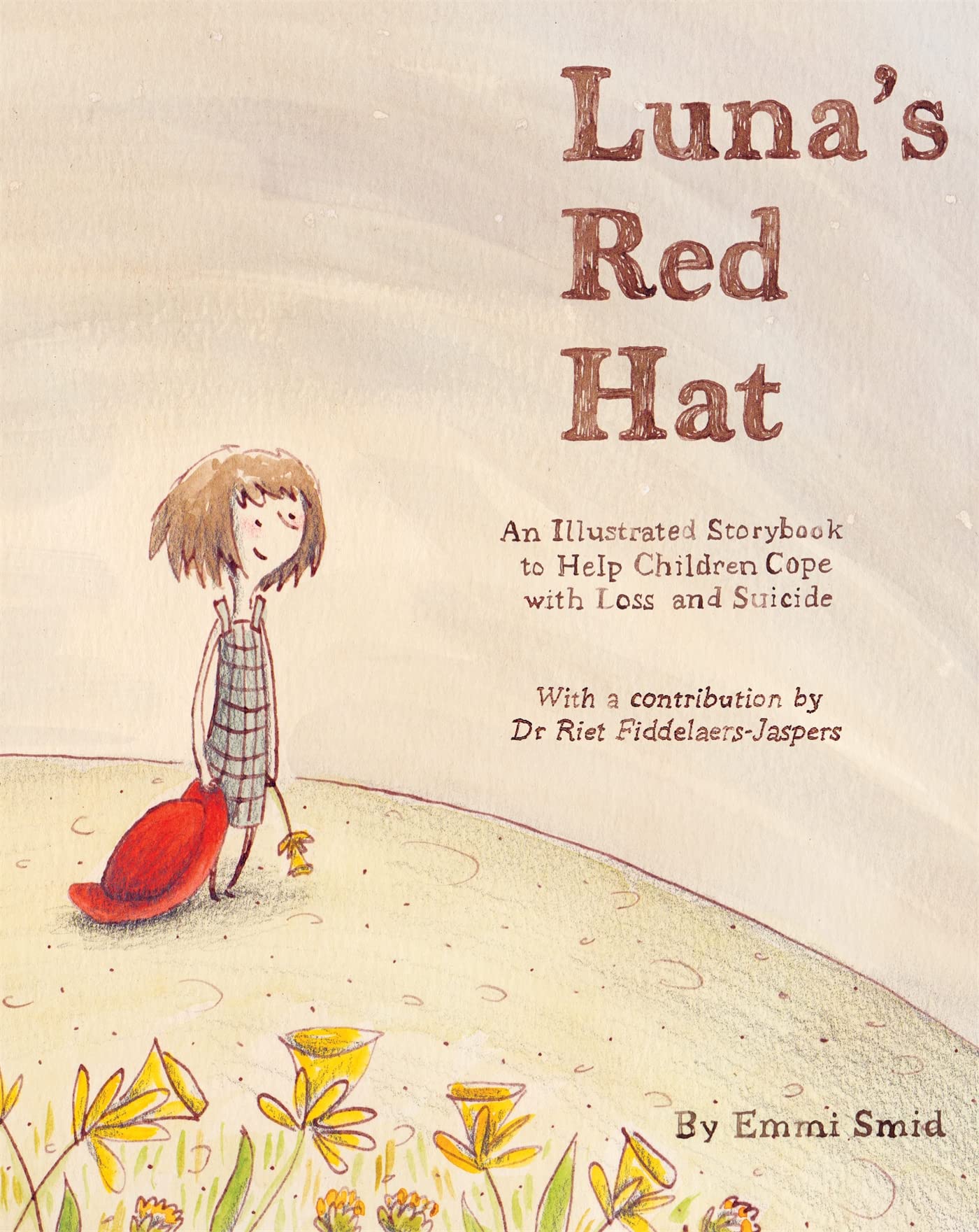Luna's Red Hat: An Illustrated Storybook to Help Children Cope with ...