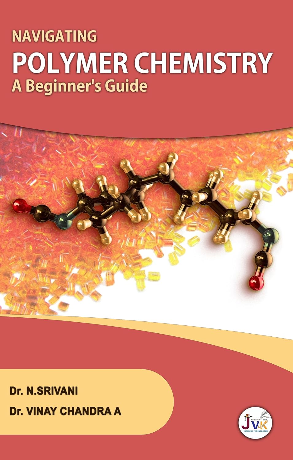 Buy Navigating Polymer Chemistry: A Beginner's Guide Book Online at Low ...