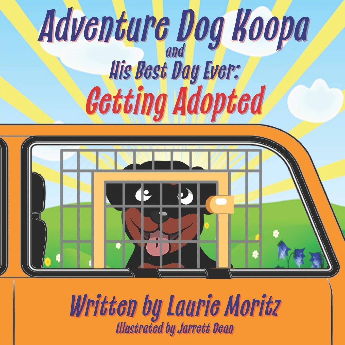 Adventure Dog Koopa and His Best Day Ever: Getting Adopted (Imagining ...