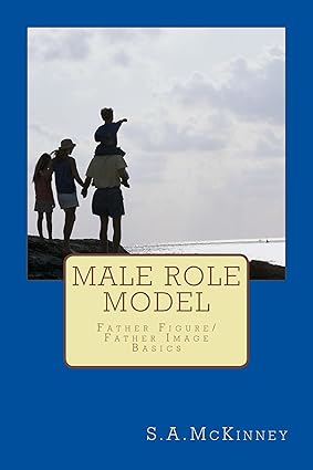 Male Role Model: Father Figure/Father Image- Basics - Kindle edition by ...