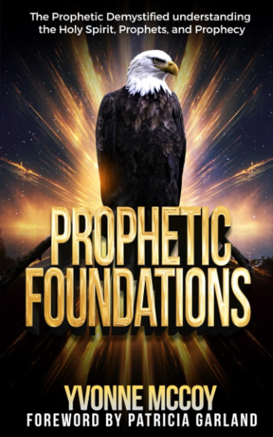 Prophetic Foundations: " The Prophetic Demystified, Understanding the ...