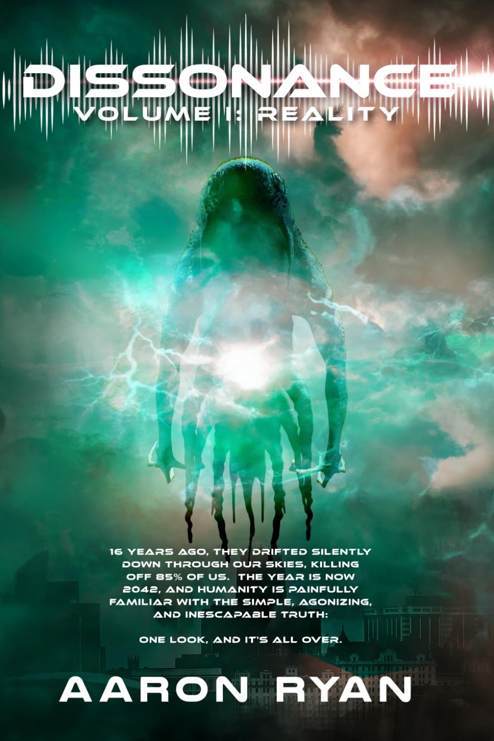 Amazon.com: Dissonance: Volume I: Reality (Alien Invasion Post Apocalyptic Fiction Books ...