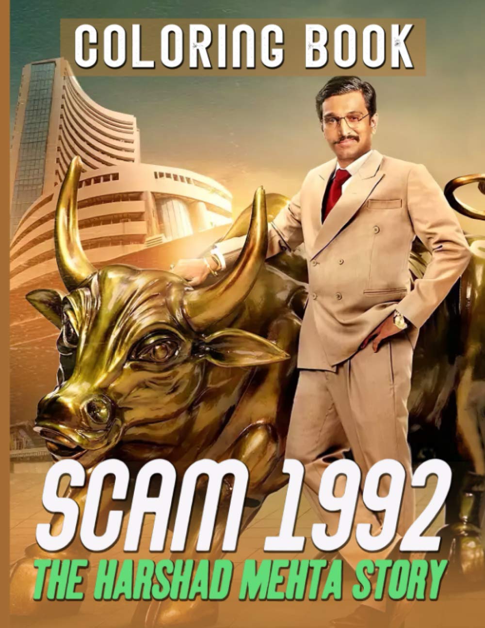 Buy Scam 1992 The Harshad Mehta Story Coloring Book: Scam 1992 The ...