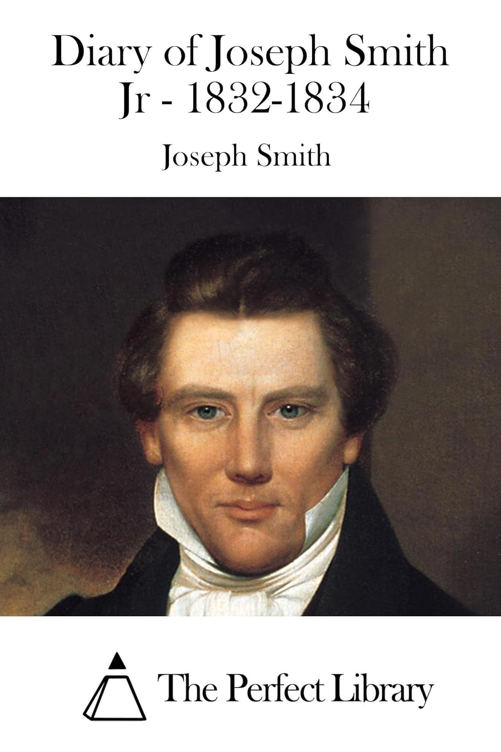 Amazon.com: Diary of Joseph Smith Jr - 1832-1834 eBook : Smith, Joseph ...
