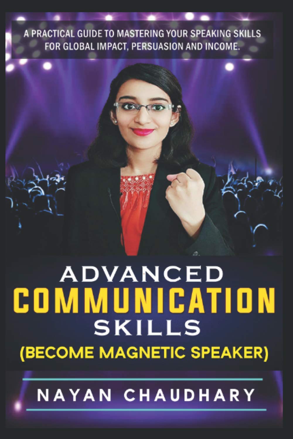ADVANCED COMMUNICATION SKILLS: 12 books in 1 (Master Communication ...