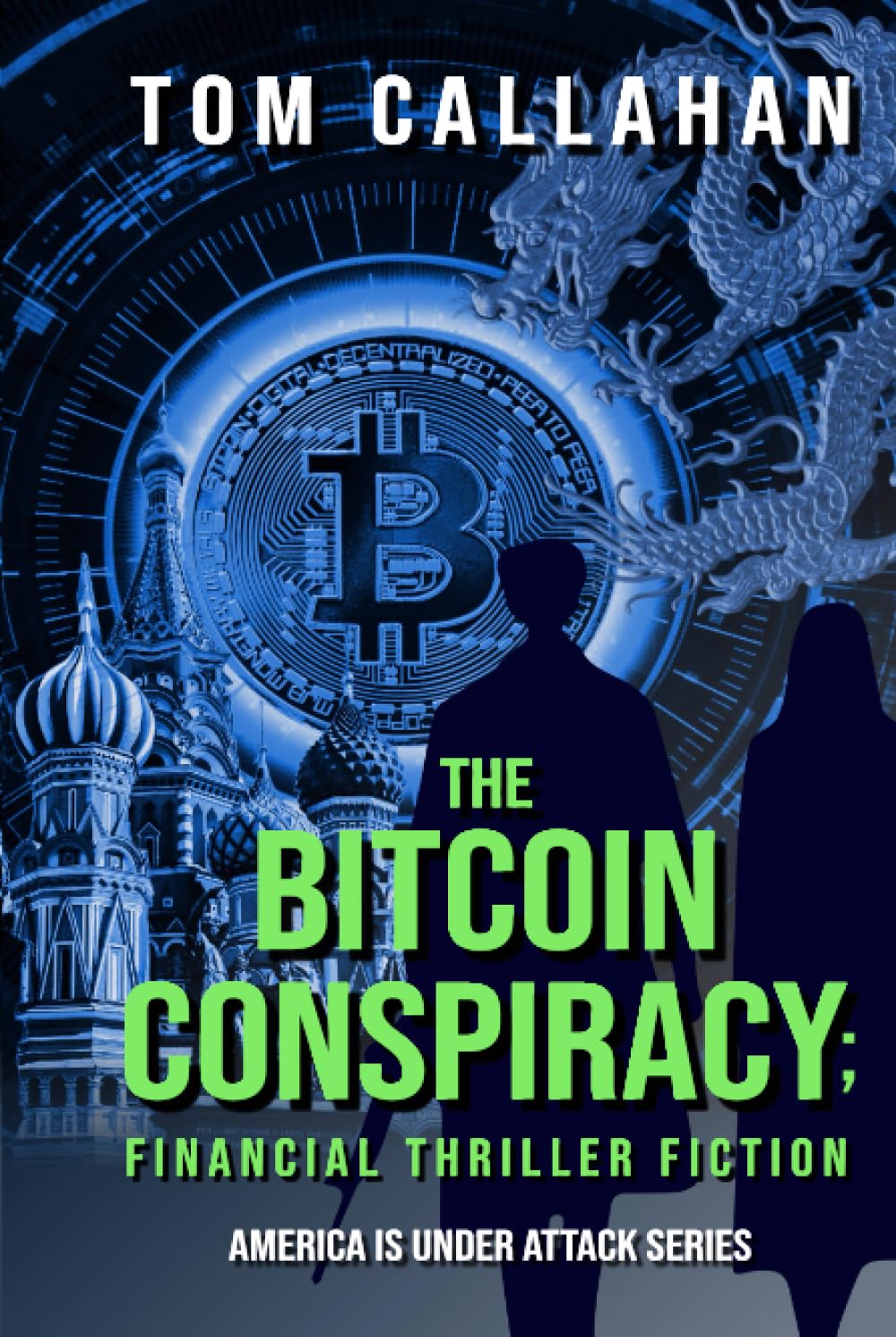 The Bitcoin Conspiracy: Financial Thriller Fiction (The Tom Michaels ...