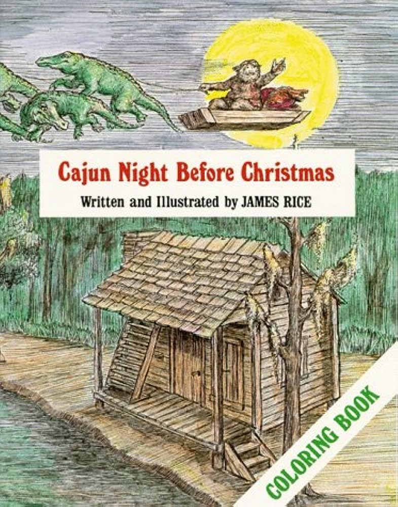 Cajun Night Before Christmas(r) Coloring B: Rice, James: 9780882891385 ...