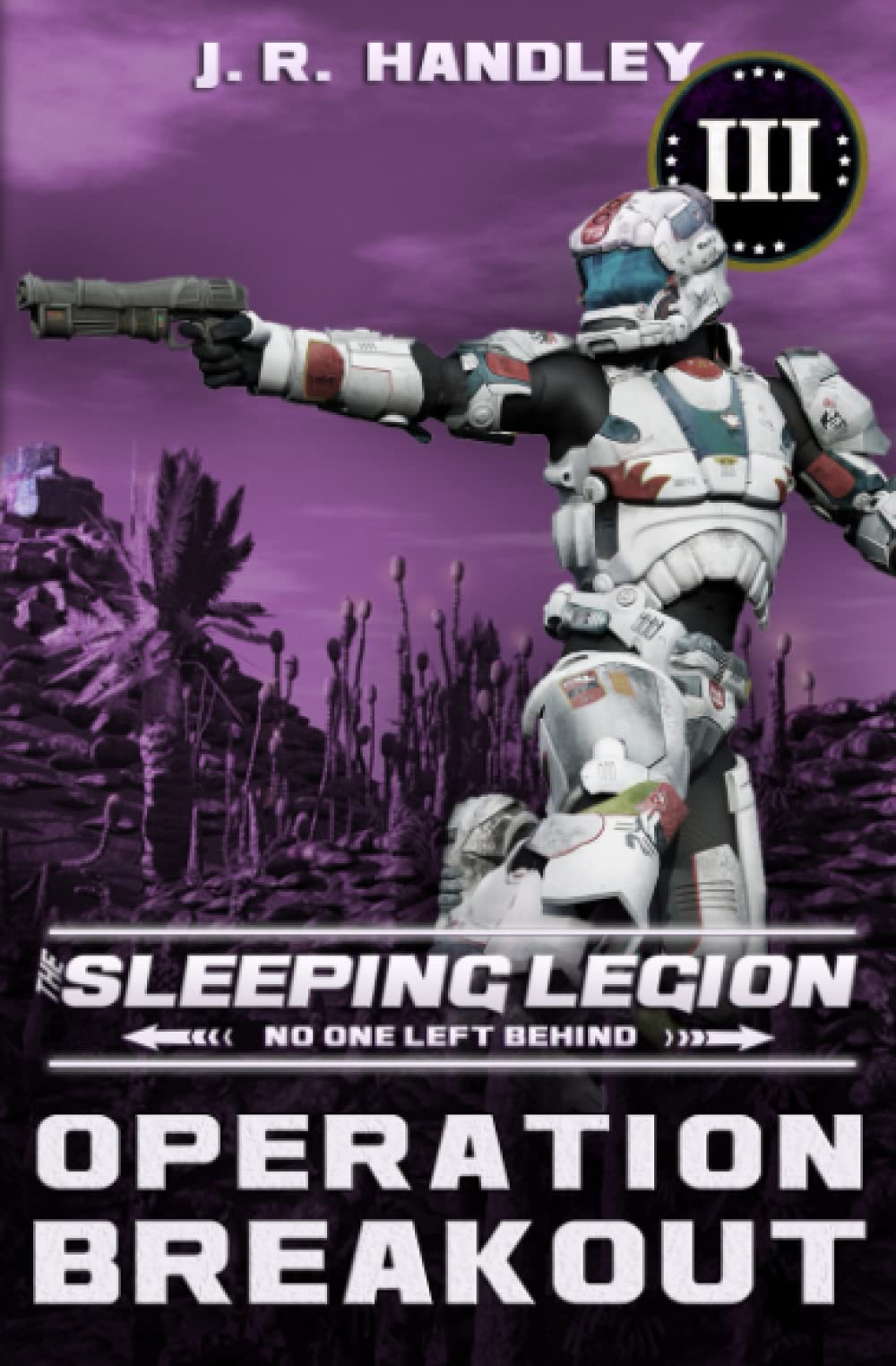 Amazon.com: Operation Breakout (The Sleeping Legion): 9781545421901 ...