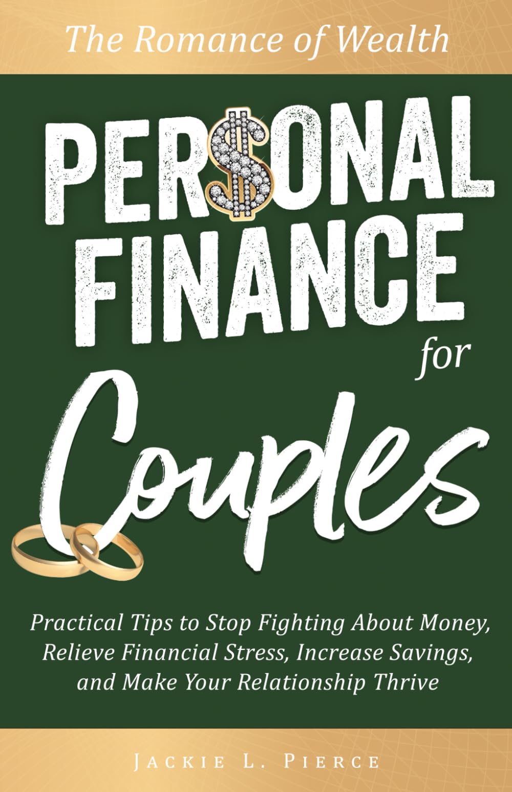 The Romance of Wealth - Personal Finance for Couples: Practical Tips to ...