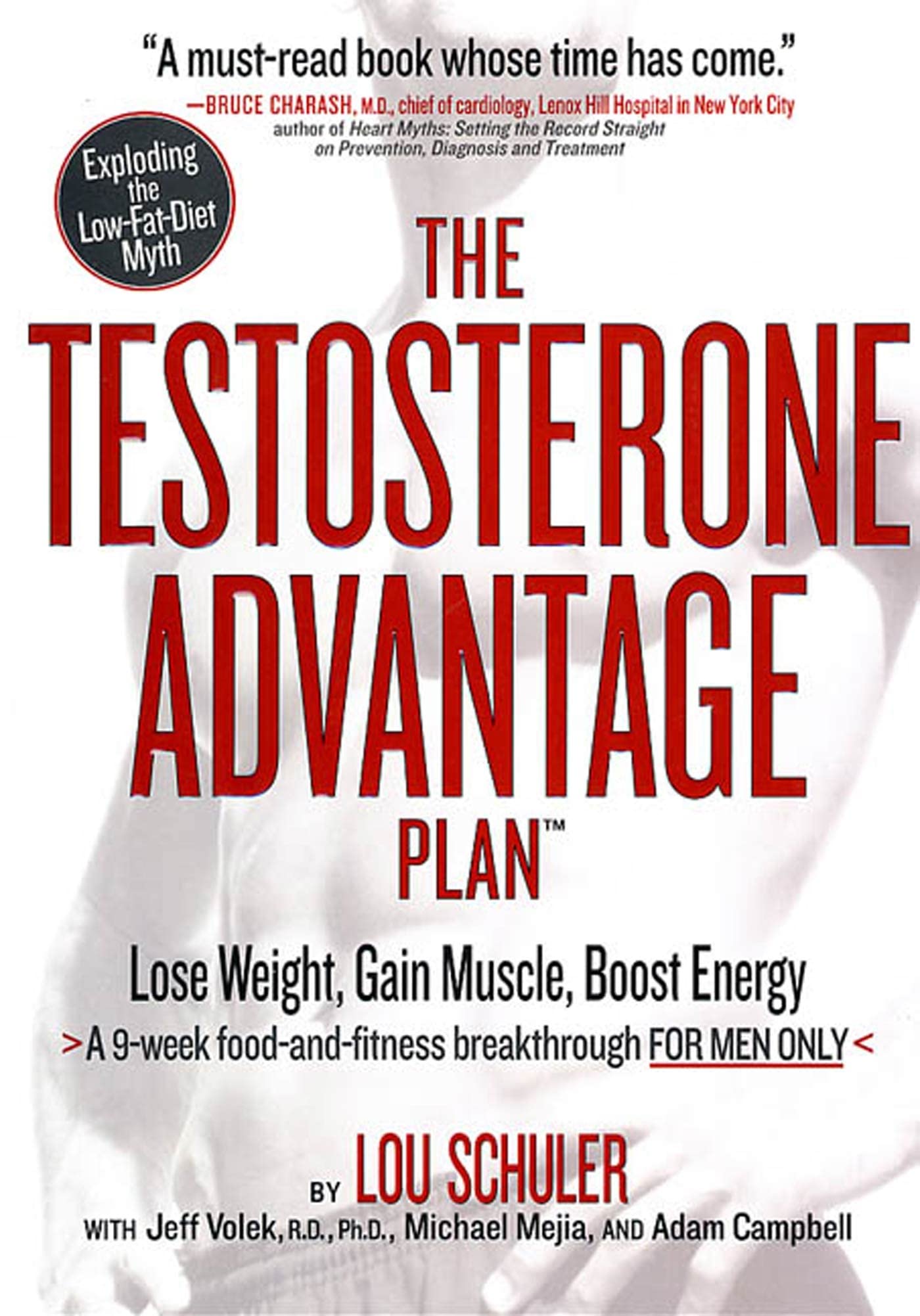 The Testosterone Advantage Plan: Schuler, Lou, Mejia, Mike, Campbell ...