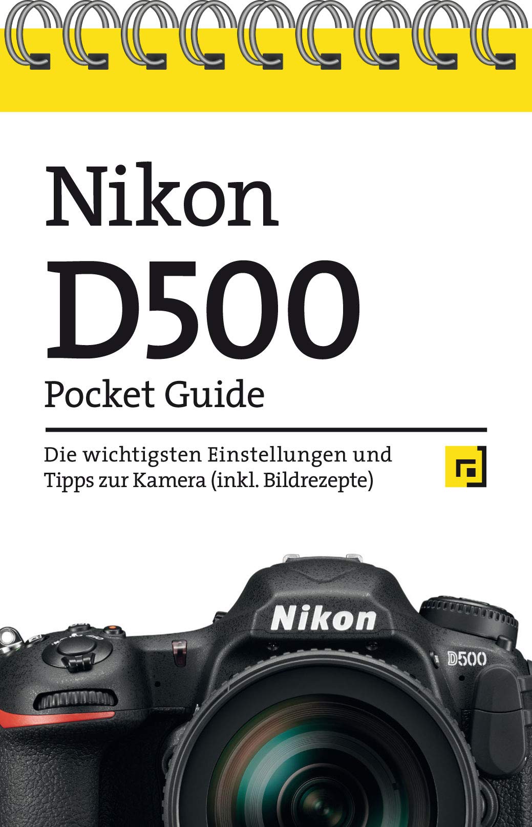 Amazon.com: Nikon D500 Pocket Guide: 9783864907005: Christian Alkemper ...