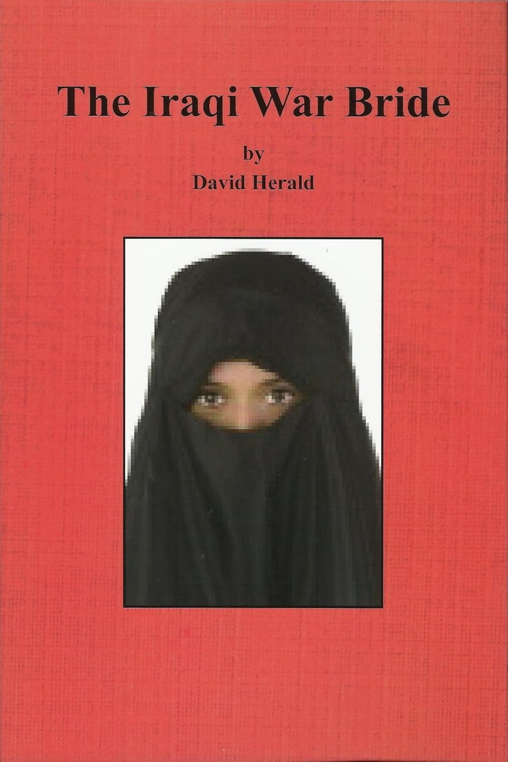 The Iraqi War Bride - Kindle edition by Herald, David. Romance Kindle ...