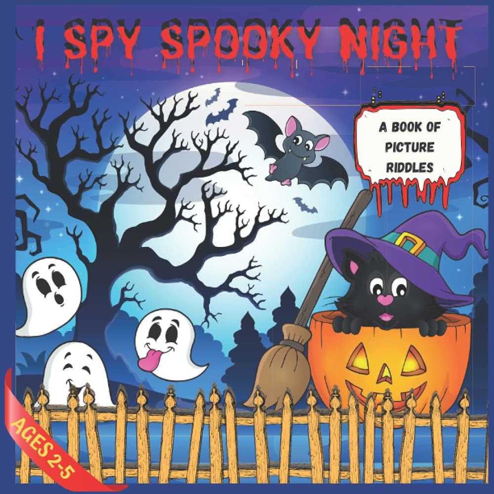 I Spy Spooky Night: A Book of Picture Riddles | Ages 2-5: designer, m ...
