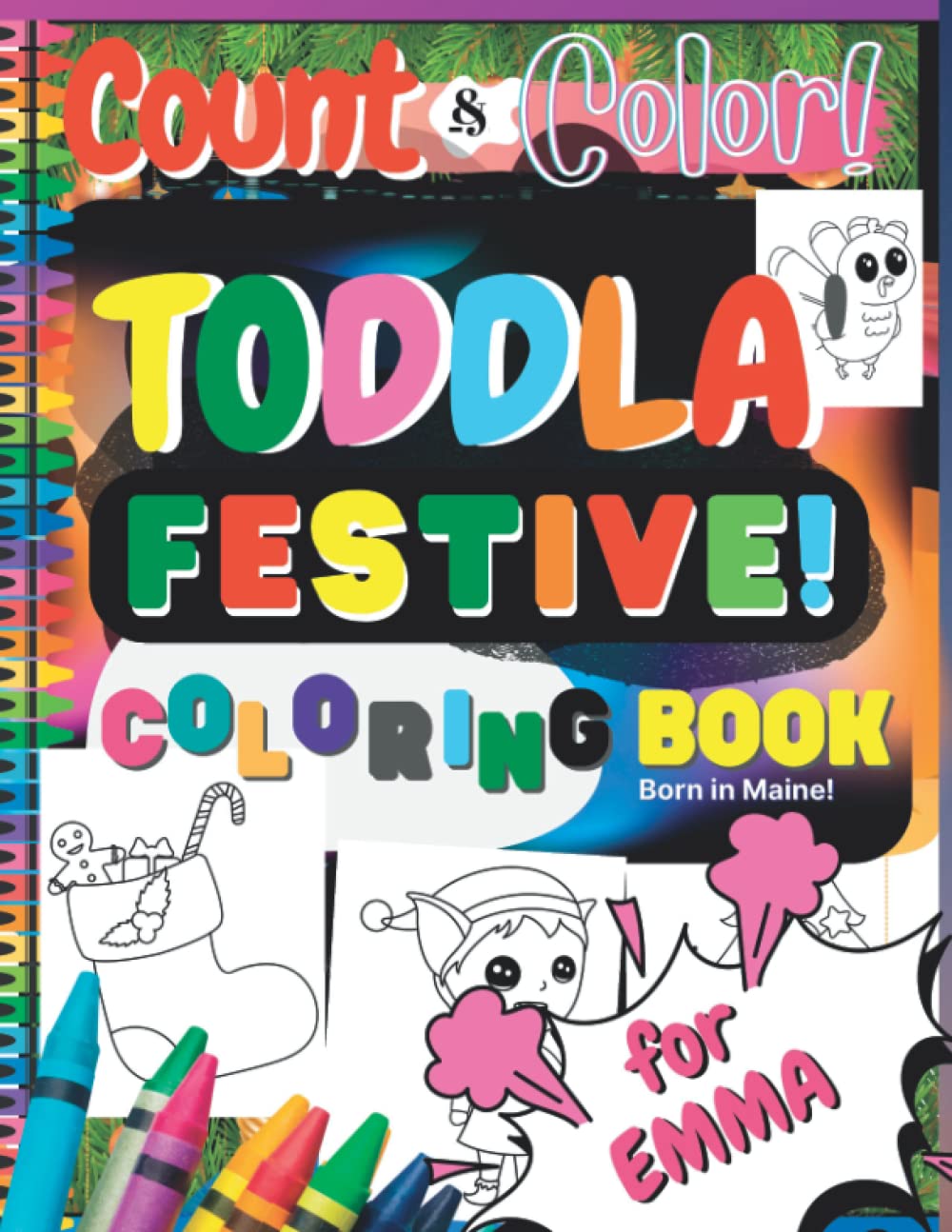 EMMA’S 1st Toddler Holiday Festive Coloring Book: Count & Color Toddla ...