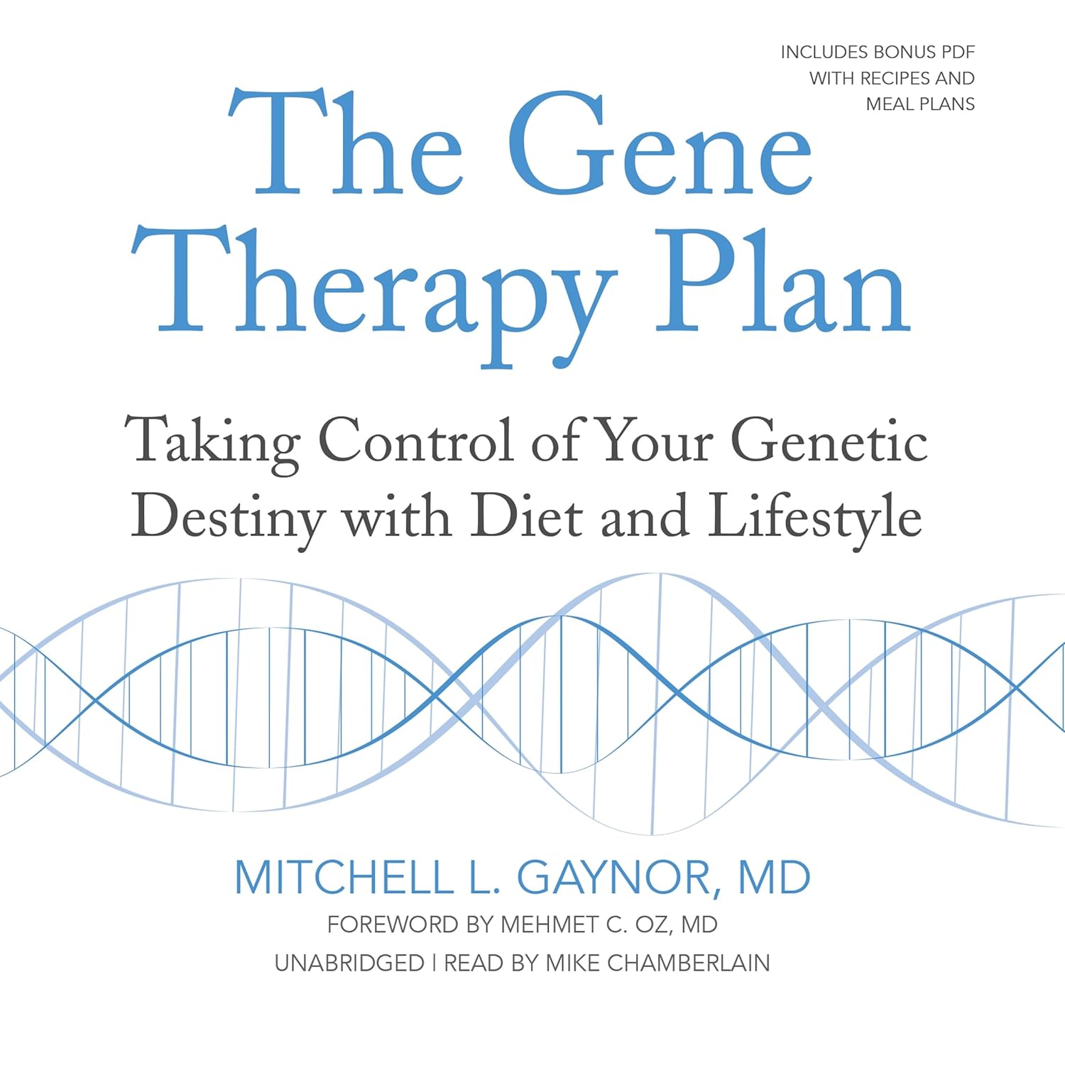 The Gene Therapy Plan: Taking Control of Your Genetic Destiny with Diet ...