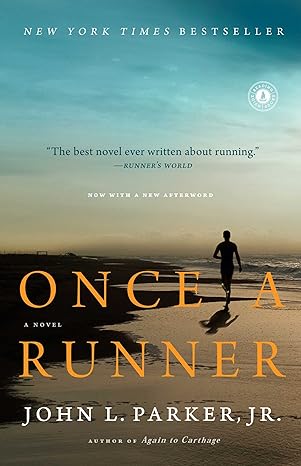 Once a Runner: A Novel - Kindle edition by Parker Jr., John L.. Health ...
