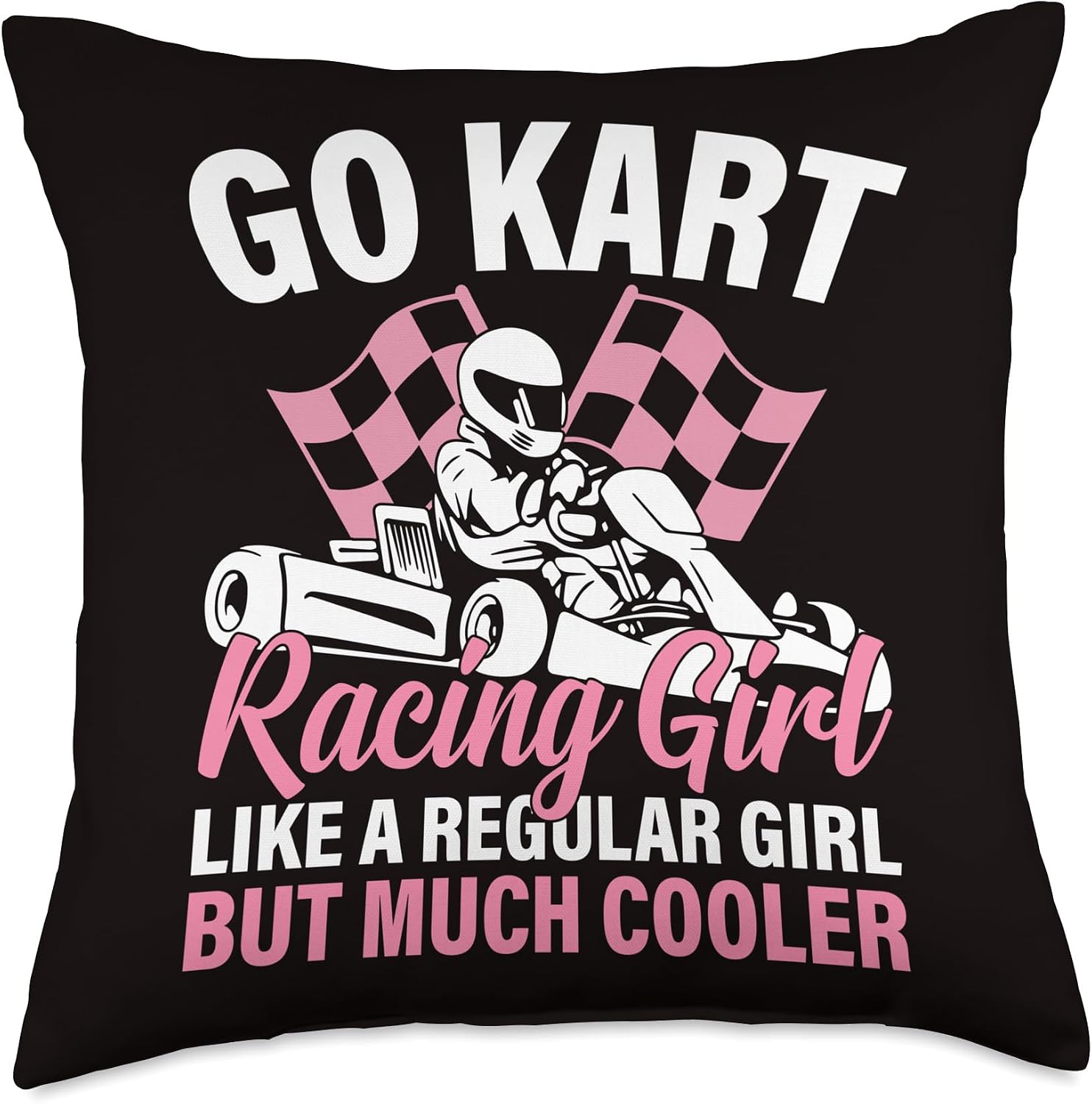Amazon.com: Go Kart - Racing Girl Like A Regular Girl But Much Cooler ...