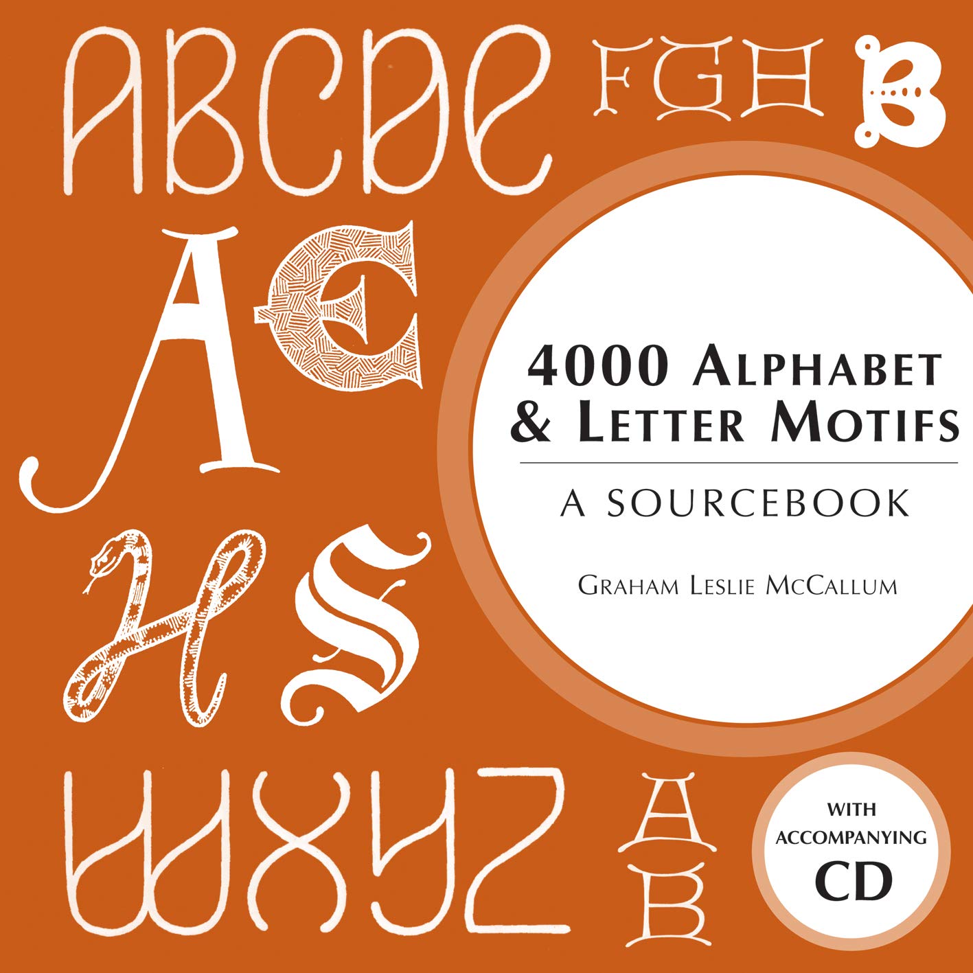 4000 Alphabet and Letter Motifs: A Sourcebook : McCallum, Graham ...