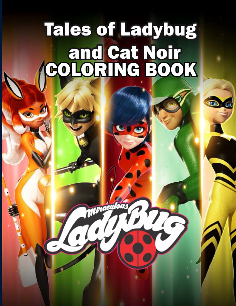 Buy Miraculous Tales of Ladybug and Cat Noir Coloring Book: Great ...