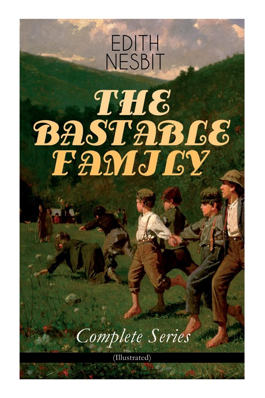 THE BASTABLE FAMILY – Complete Series (Illustrated): The Treasure ...