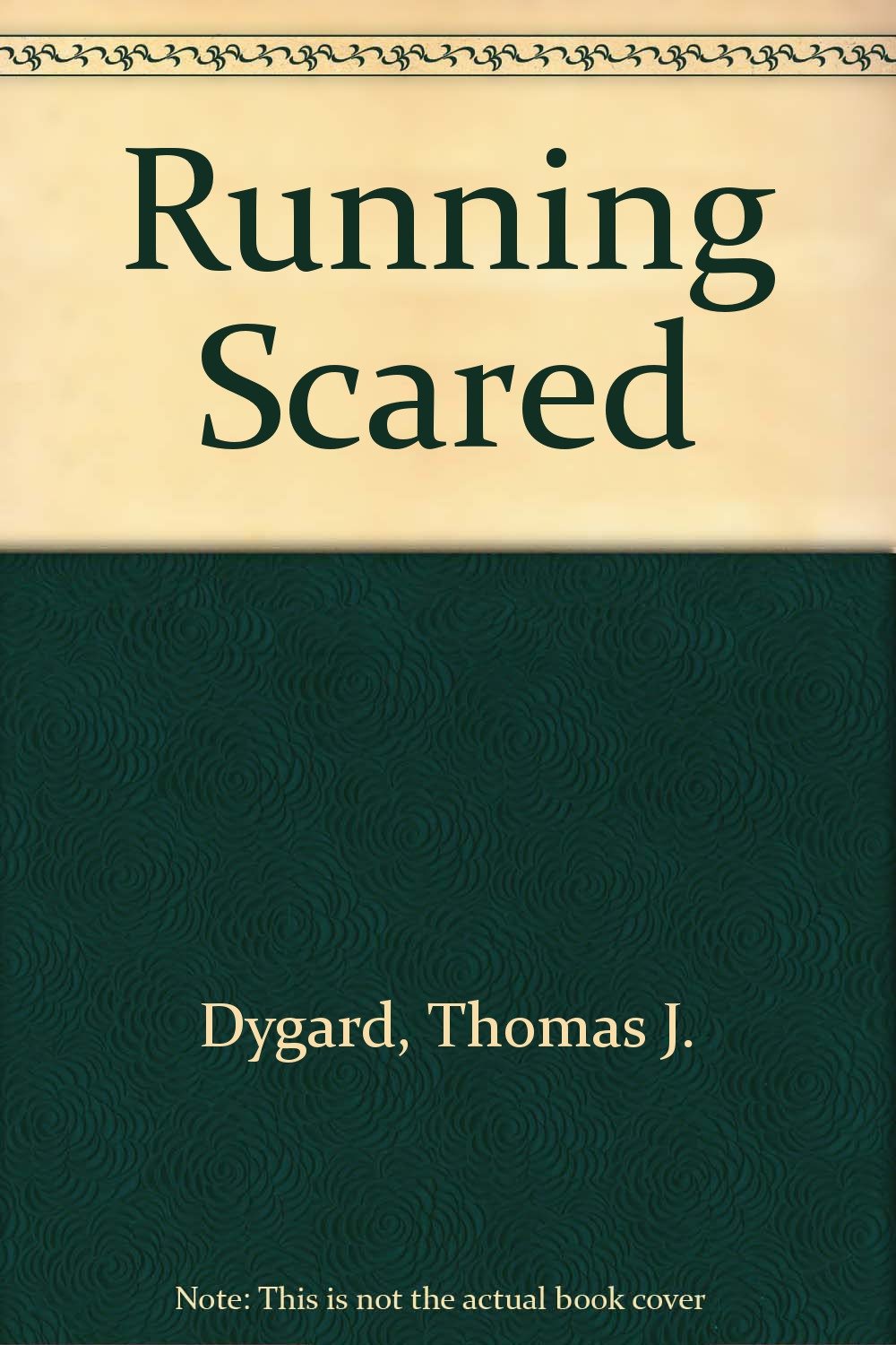 Running Scared: Dygard, Thomas J.: 9780688321031: Amazon.com: Books