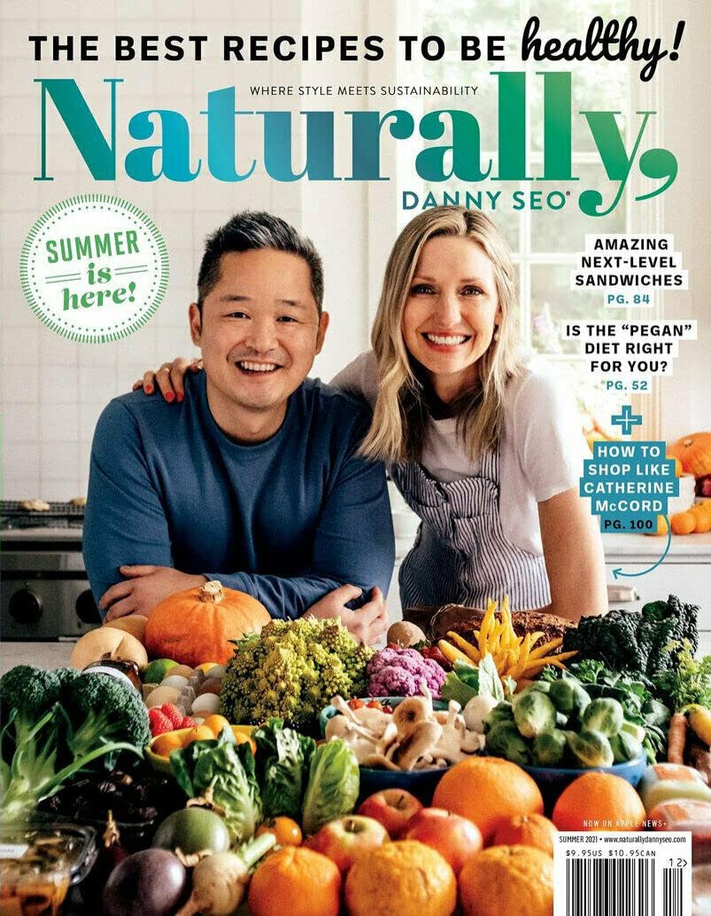 Naturally, Danny Seo Magazine (Summer, 2021) Summer is Here!: Naturally ...