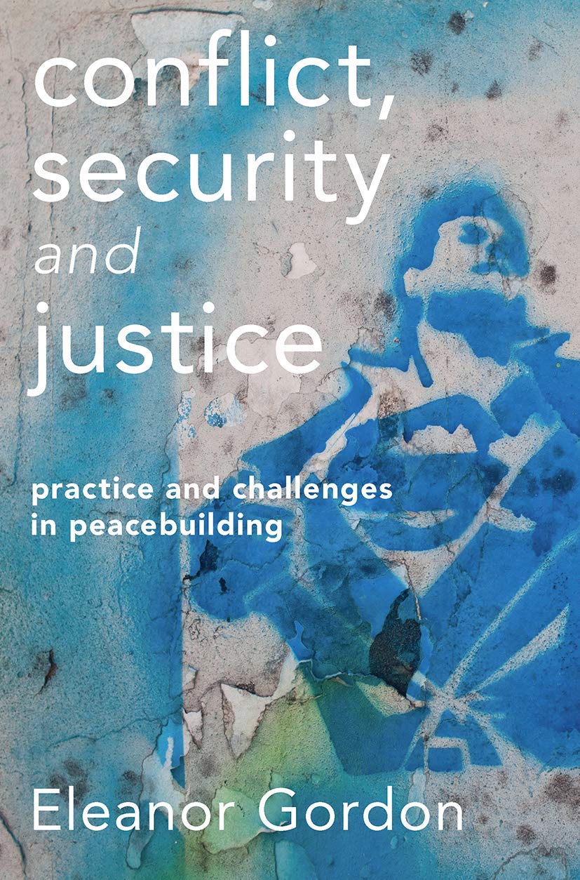 Amazon.com: Conflict, Security and Justice: Practice and Challenges in ...