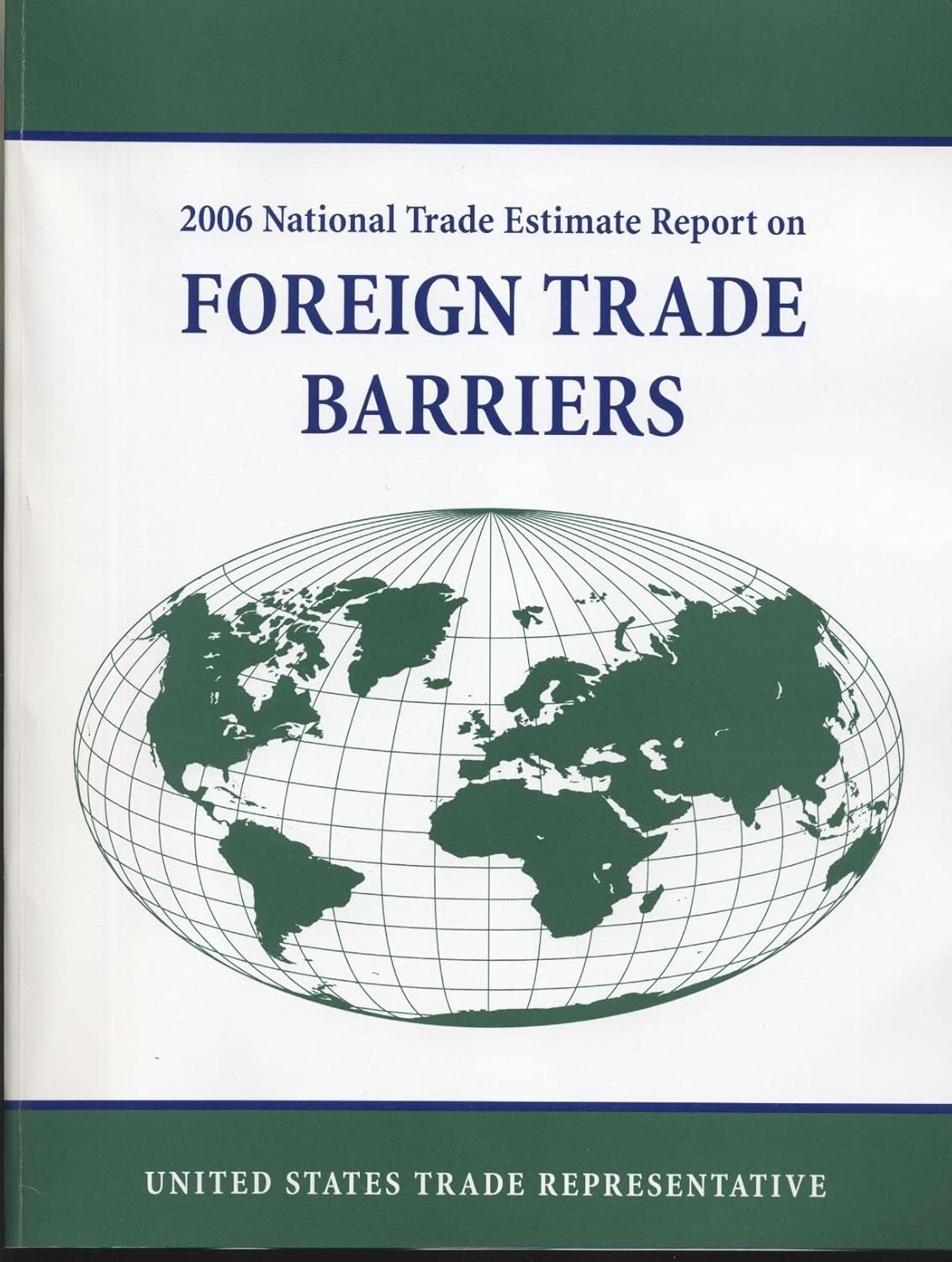 National Trade Estimate Report on Foreign Trade Barriers: Office of the ...