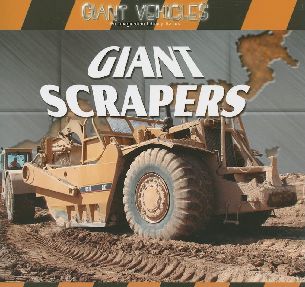 Giant Scrapers (Giant Vehicles): Mezzanotte, Jim: 9780836849219: Amazon ...