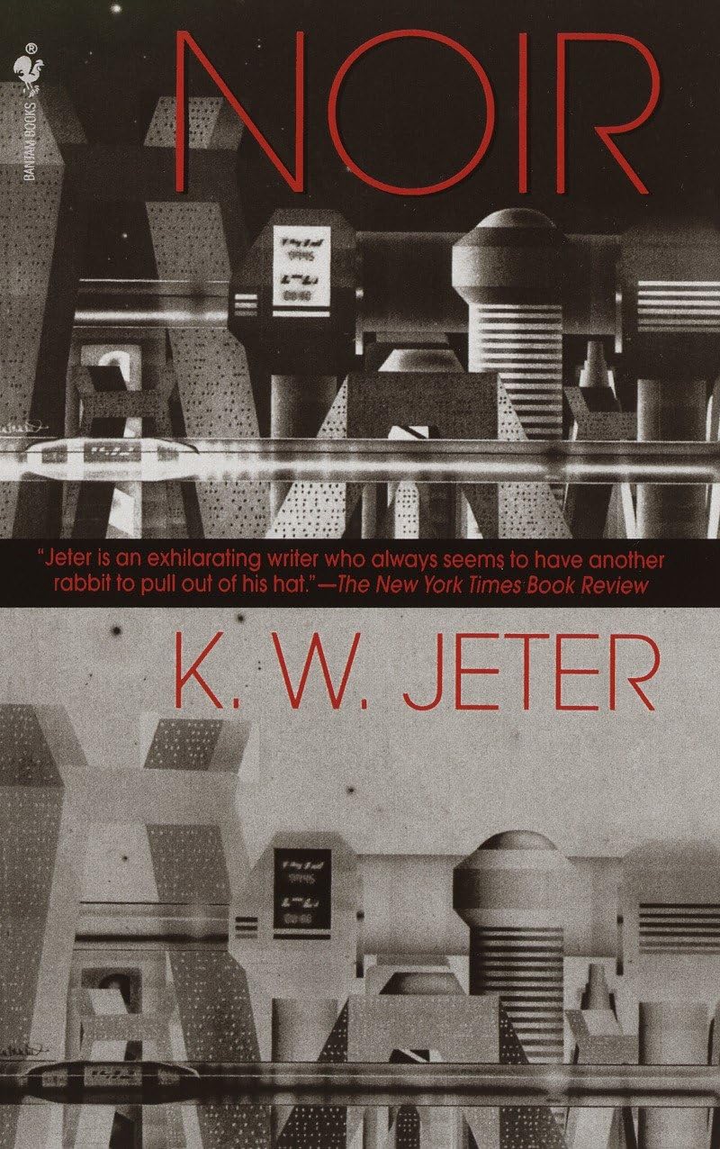 Noir: Jeter, K. W.: 9780553762860: Amazon.com: Books