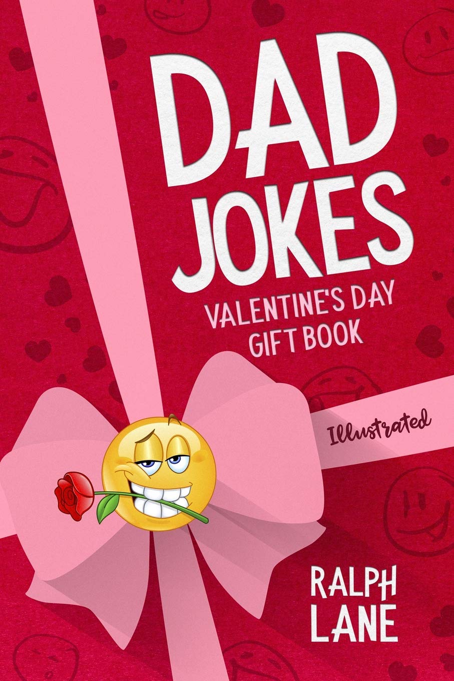 Dad Jokes: Valentine's Day Gift Book (Gift Books by Ralph Lane): Lane ...