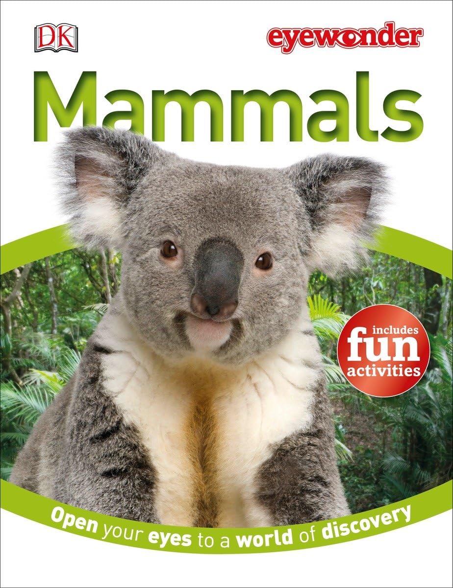 Eye Wonder: Mammals: Open Your Eyes to a World of Discovery: DK ...