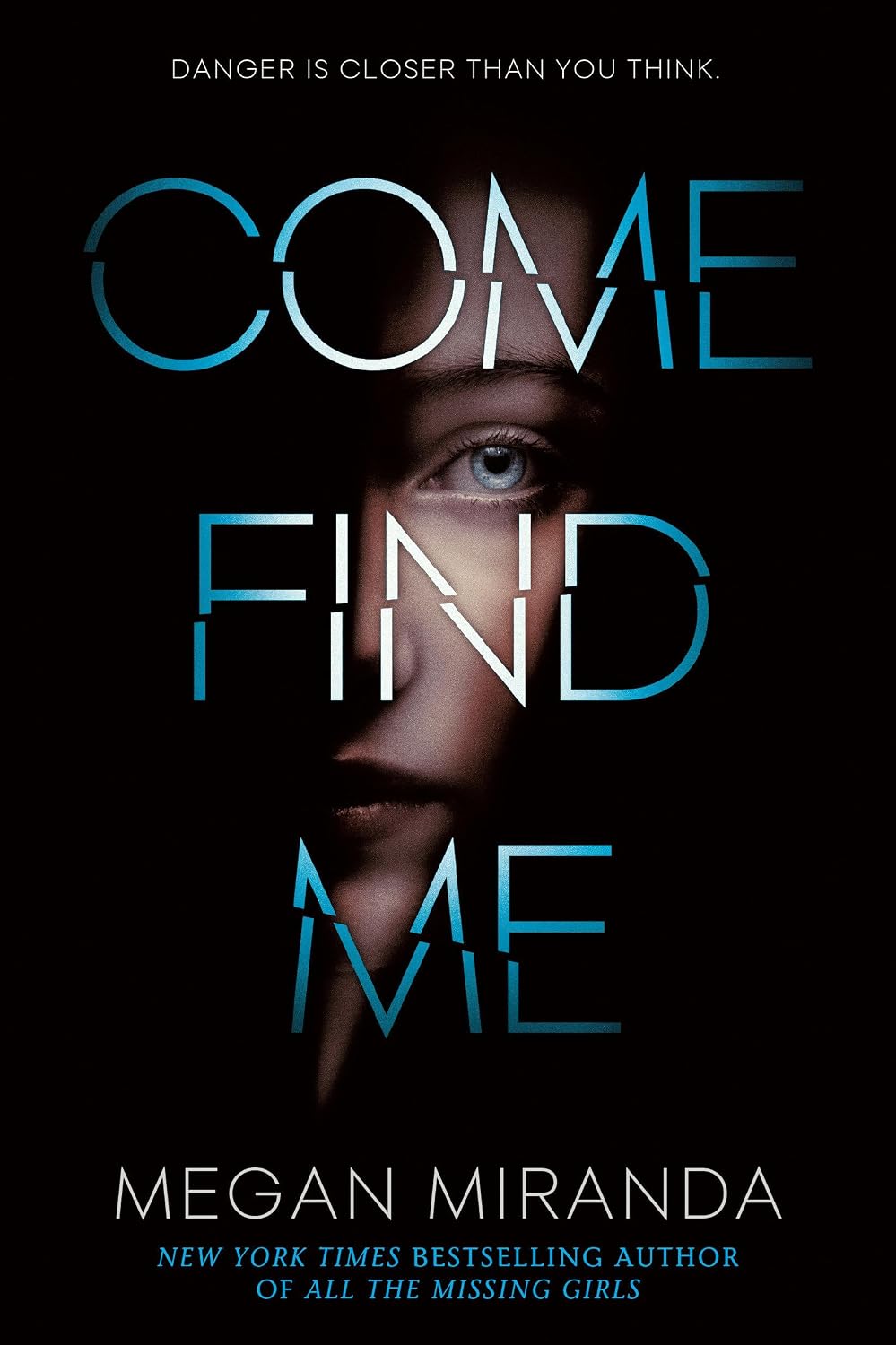 Come Find Me : Megan Miranda: Amazon.co.uk: Books
