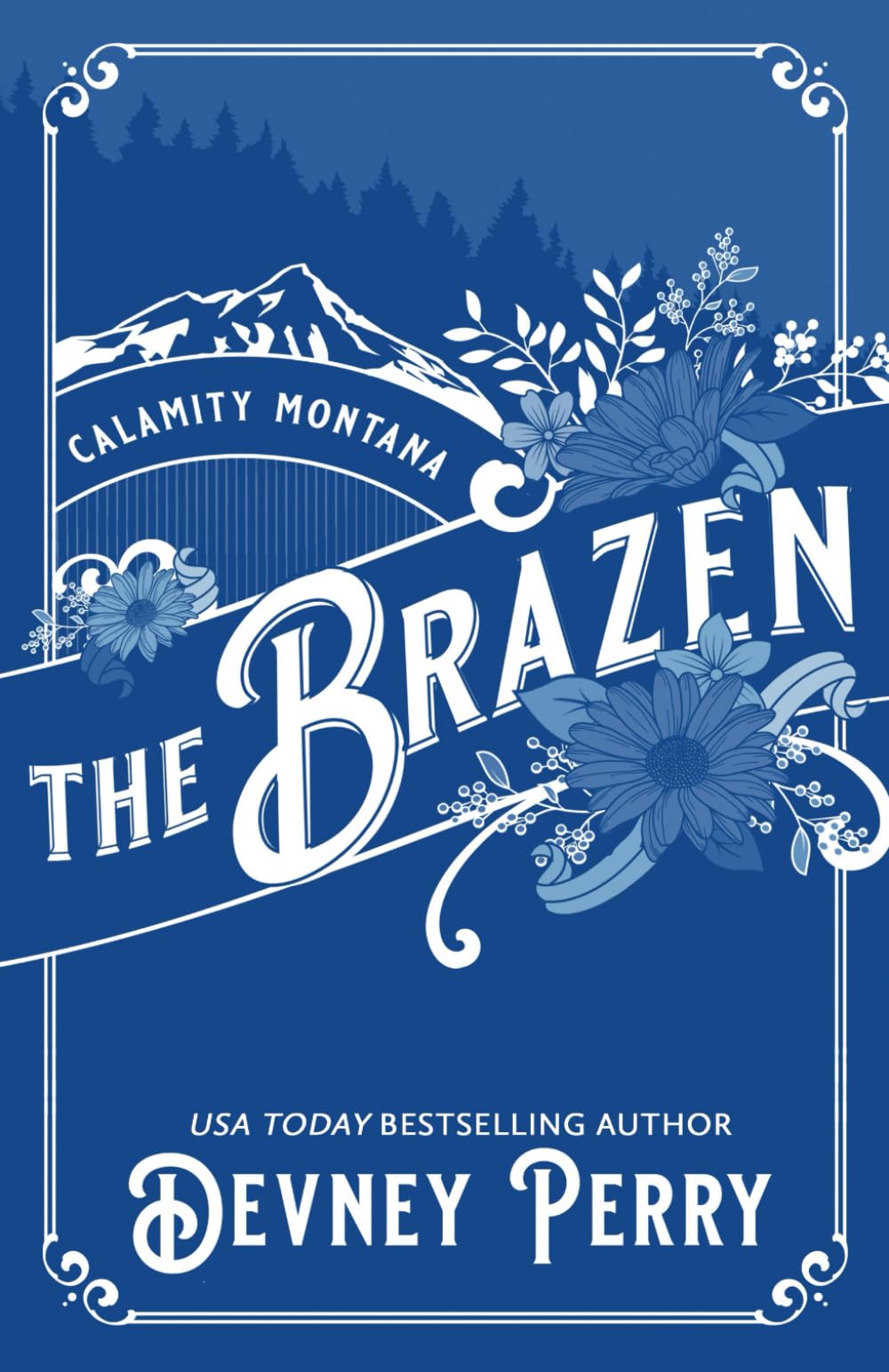 Amazon.com: The Brazen (Calamity Montana): 9781957376516: Perry, Devney ...