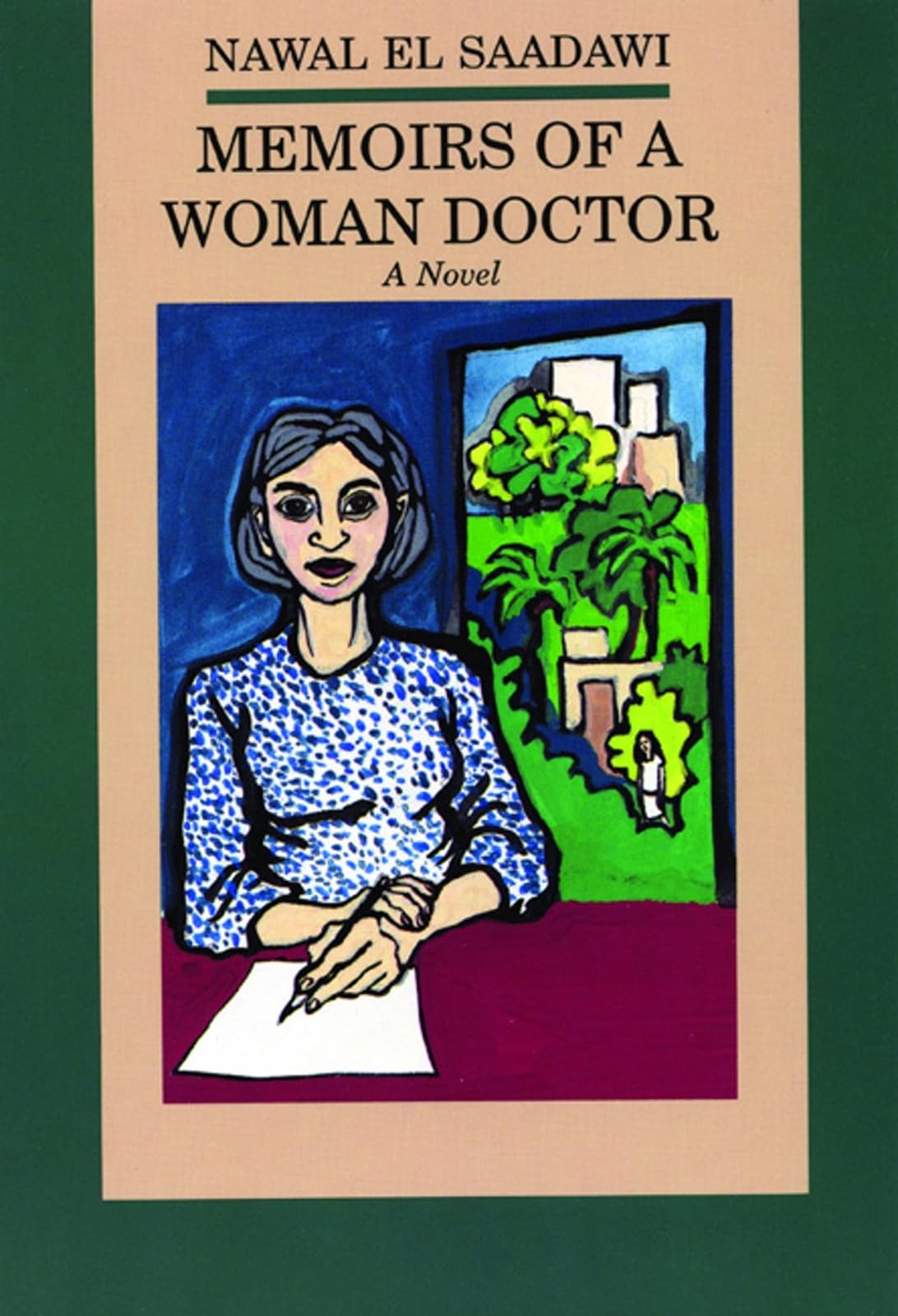 Memoirs of a Woman Doctor: Saadawi, Nawal El, Cobham, Catherine ...
