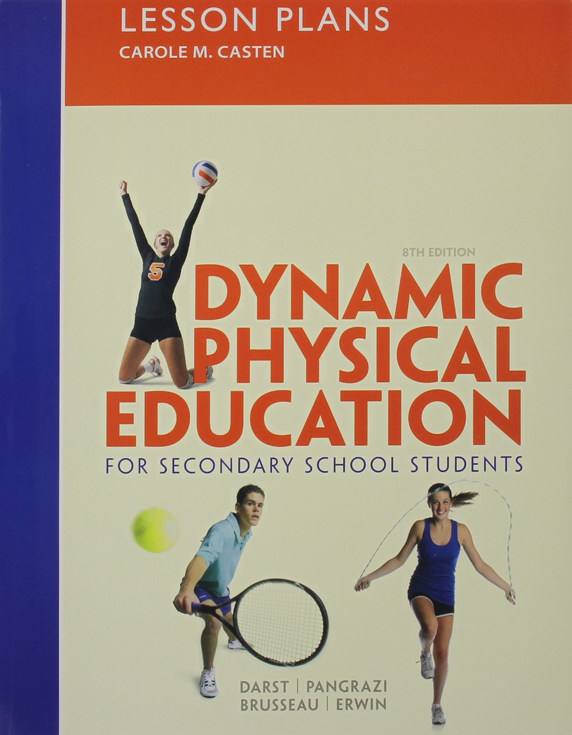Lesson Plans for Dynamic Physical Education for Secondary School ...