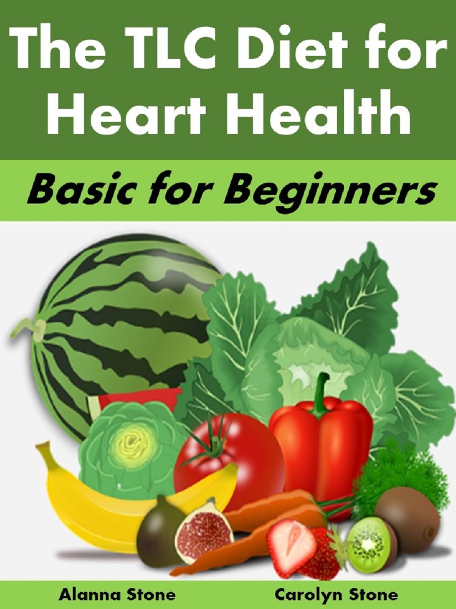 The TLC Diet for Heart Health: Basic for Beginners (Health Matters Book ...