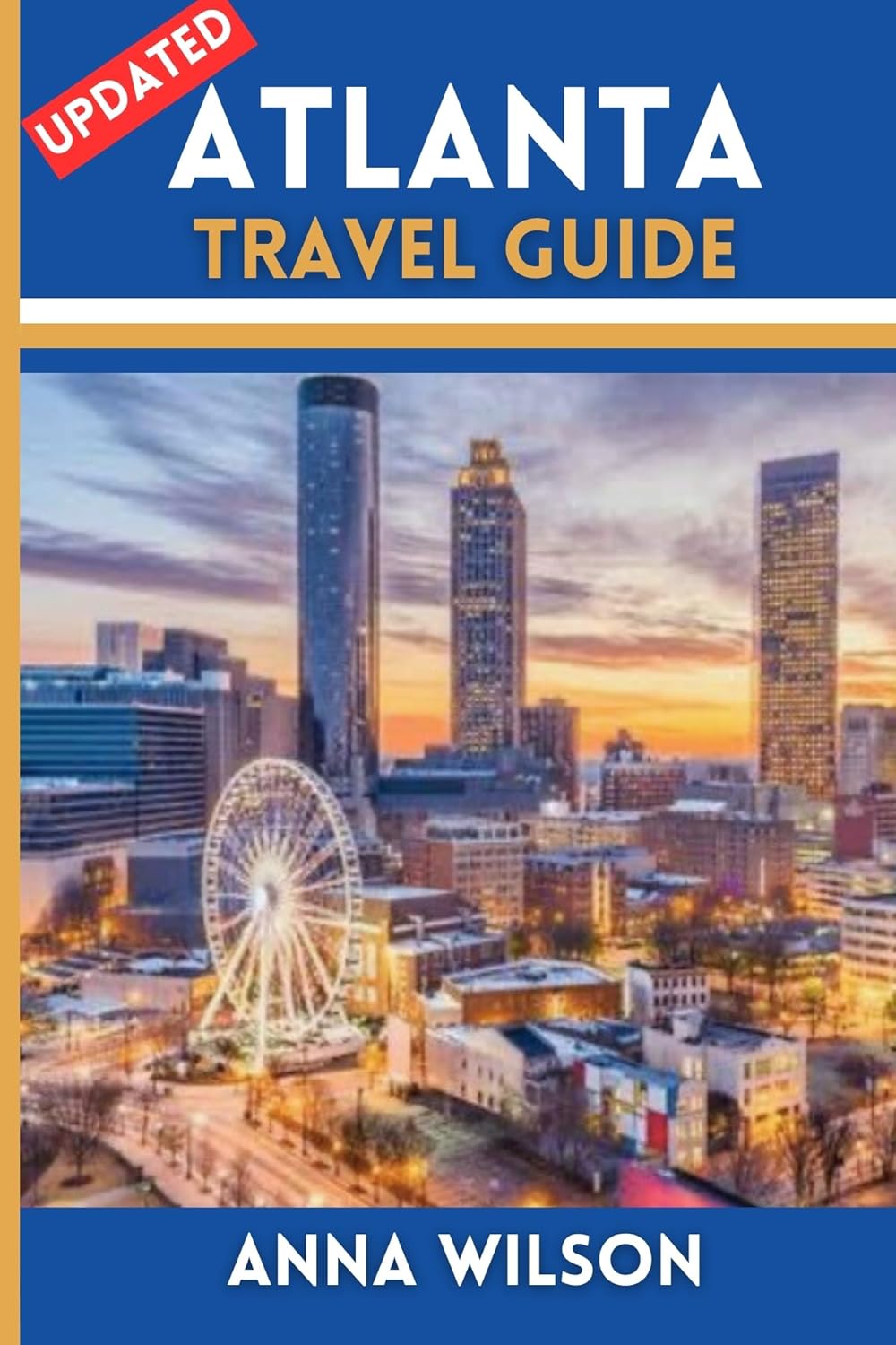 Amazon.com: Atlanta Travel Guide: Atlanta Uncovered- Your Essential ...