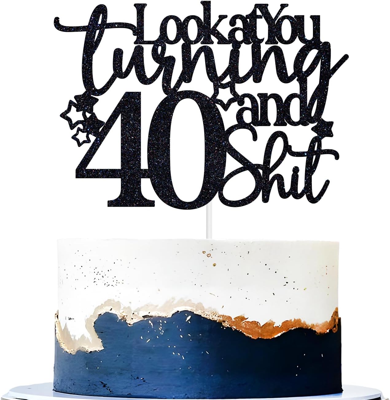 Amazon.com: NARLOPI Look at You Turning 40 & Sh*t Cake Topper,Dirty ...